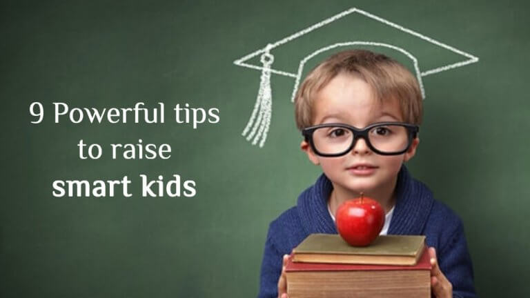 9 Powerful tips to raise smart kids | WOW Parenting